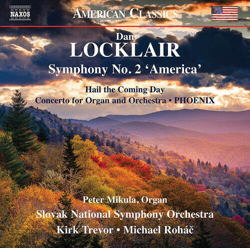 DAN LOCKLAIR SYMPHONY No. 2 America Hail the Coming Day Concerto for ...